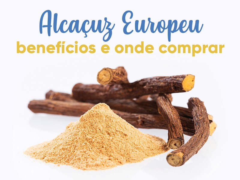 Alcaçuz Europeu: benefícios e onde comprar