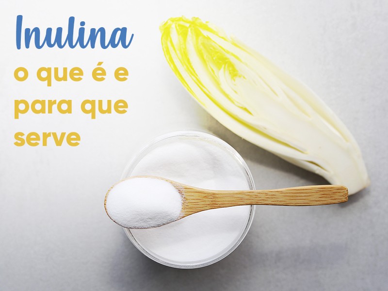 Inulina: o que é e para que serve